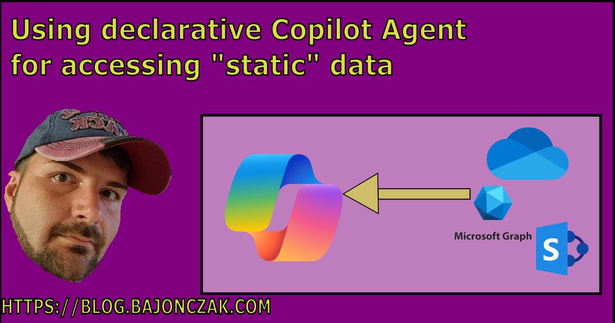 Using declarative Copilot Agent for accessing Using declarative Copilot Agent for accessing